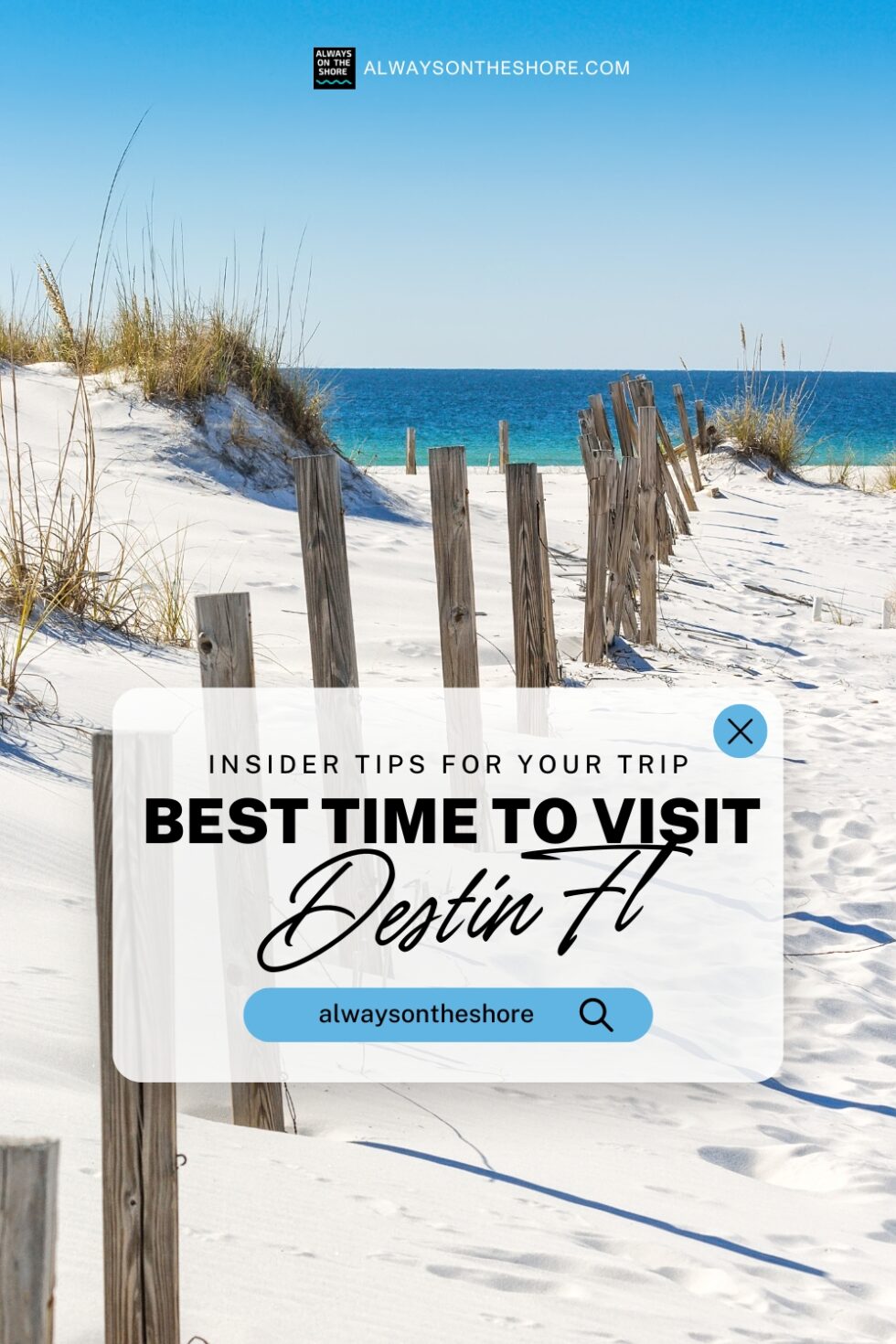 Best Time To Visit Destin: Insider Tips For Your Trip! - ALWAYS ON THE ...